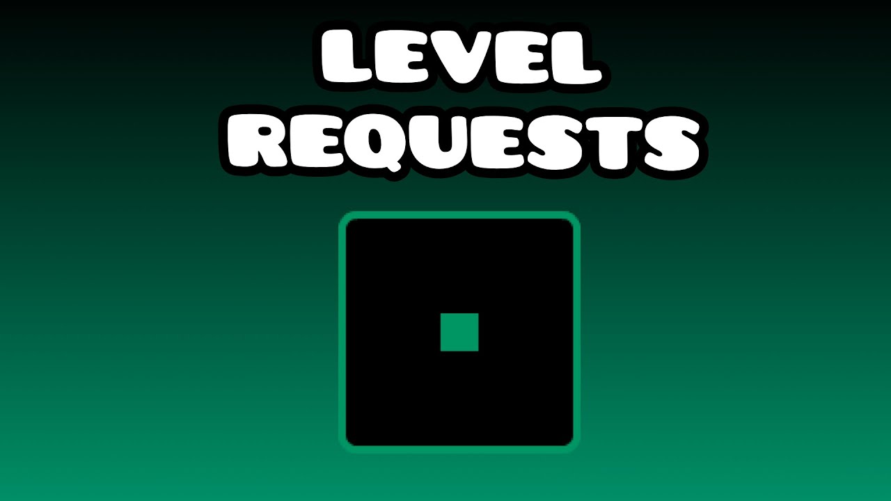First Stream! Geometry Dash Level Requests - YouTube