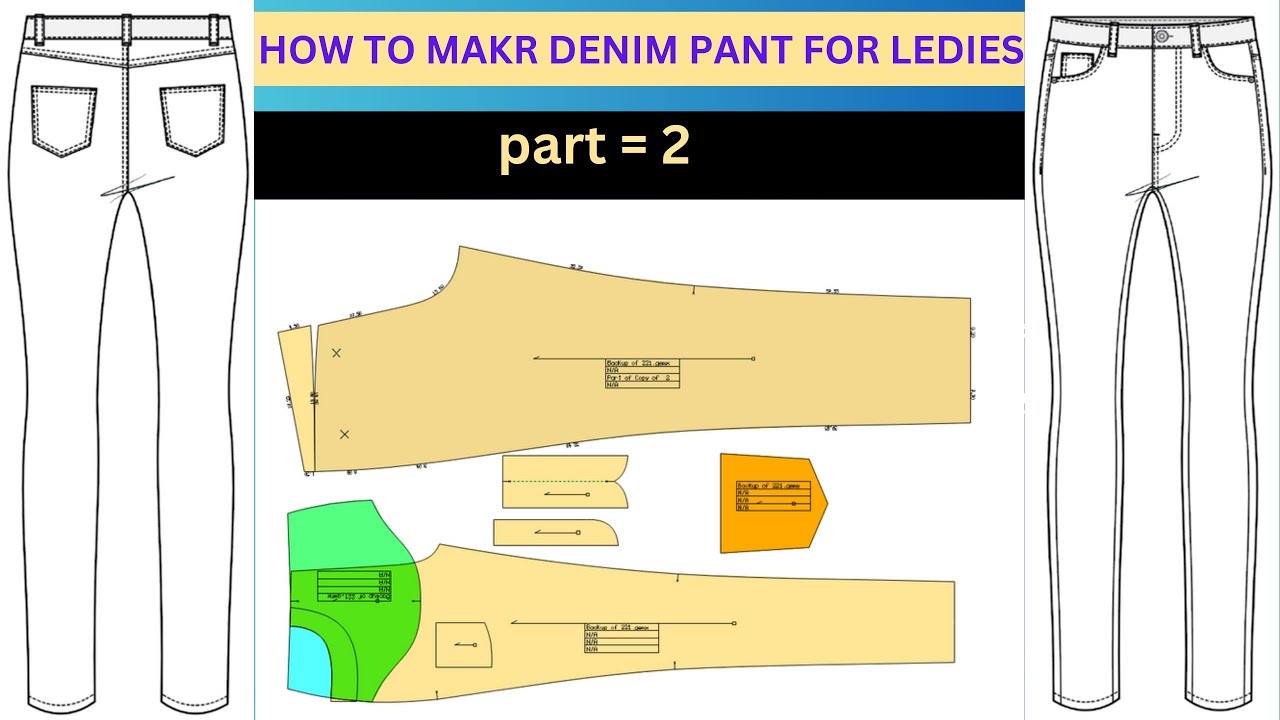 TO MAKR DENIM PANT FOR LEDIES (PART-2) - YouTube