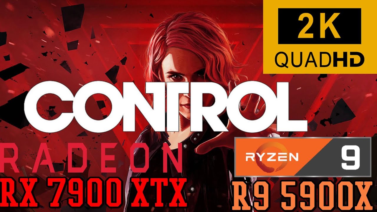 Control | RX 7900 XTX | Ryzen 9 5900X | Native 1440p | High Settings ...
