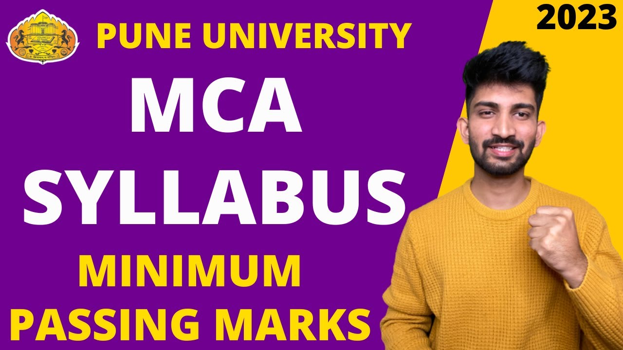 Pune University MCA First Year Syllabus 2023 How Much To Score To pune-university-mca-first-year-syllabus-2023-how-much-to-score-to