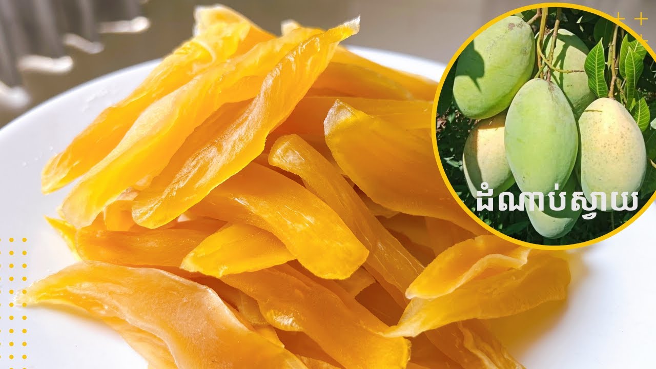 Dried mango recipe [method 2] - របៀបធ្វើដំណាប់ស្វាយស្ងួត - YouTube
