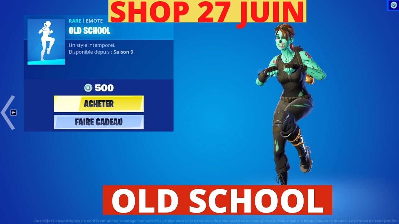 *NEW* OLD SCHOOL FORTNITE EMOTE BOUTIQUE 27 JUIN FORTNITE BATTLE ROYAL ...