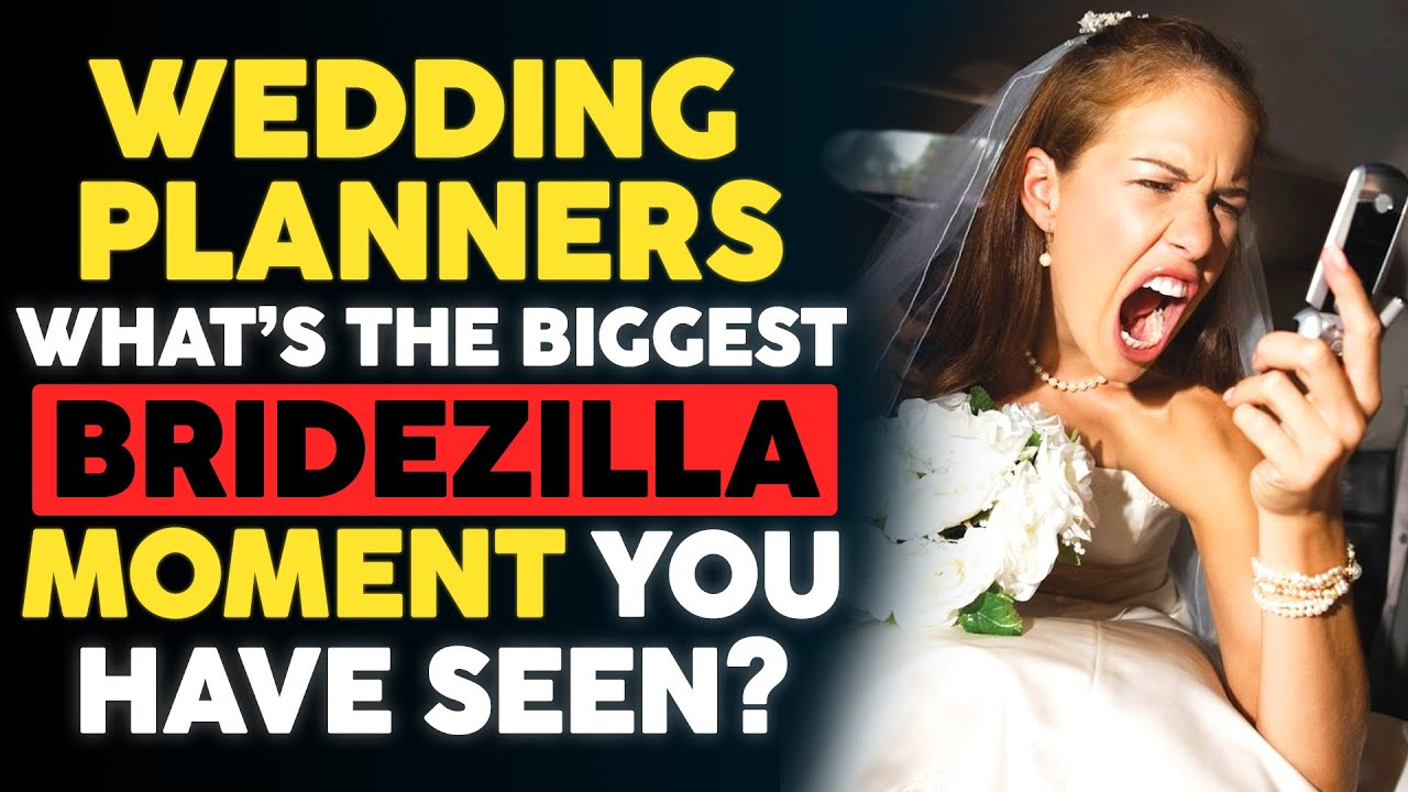What's the biggest bridezilla moment you've seen? - YouTube