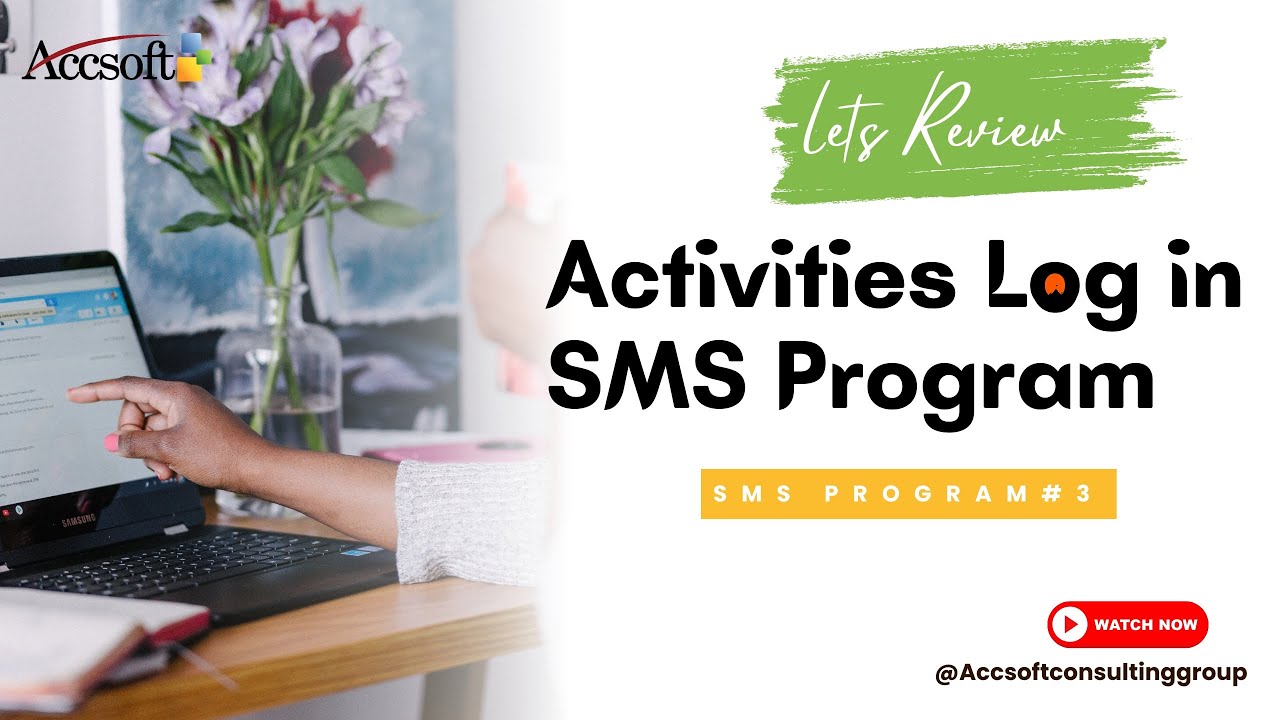 Activities Log in SMS Program | AccSoft - YouTube