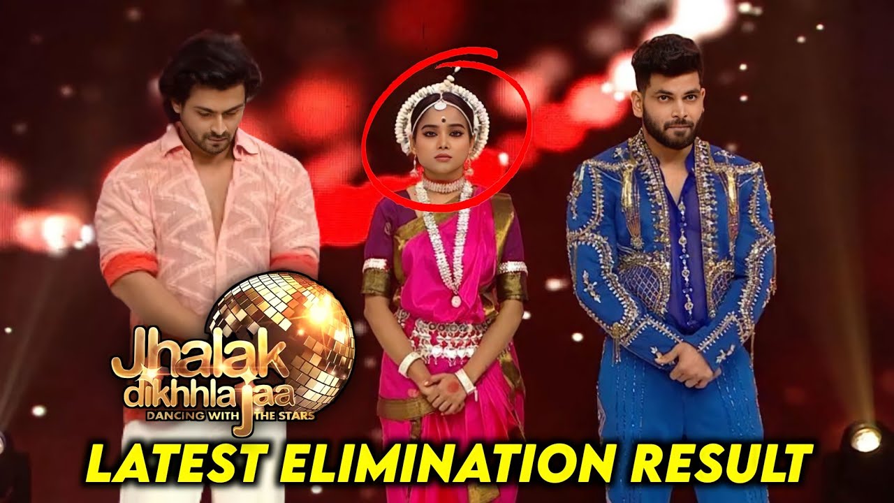 New 7th Elimination Announce Result of Jhalak Dikhhla Jaa Season 11 ...