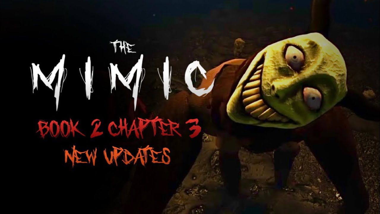 The Mimic Book 2 Chapter 3 - New Updates + Announcements - YouTube