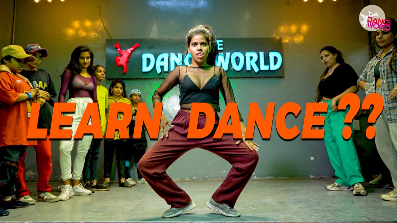 Learn Dance ?? | The Dance World | Regular Dance Classes | New Delhi - YouTube
