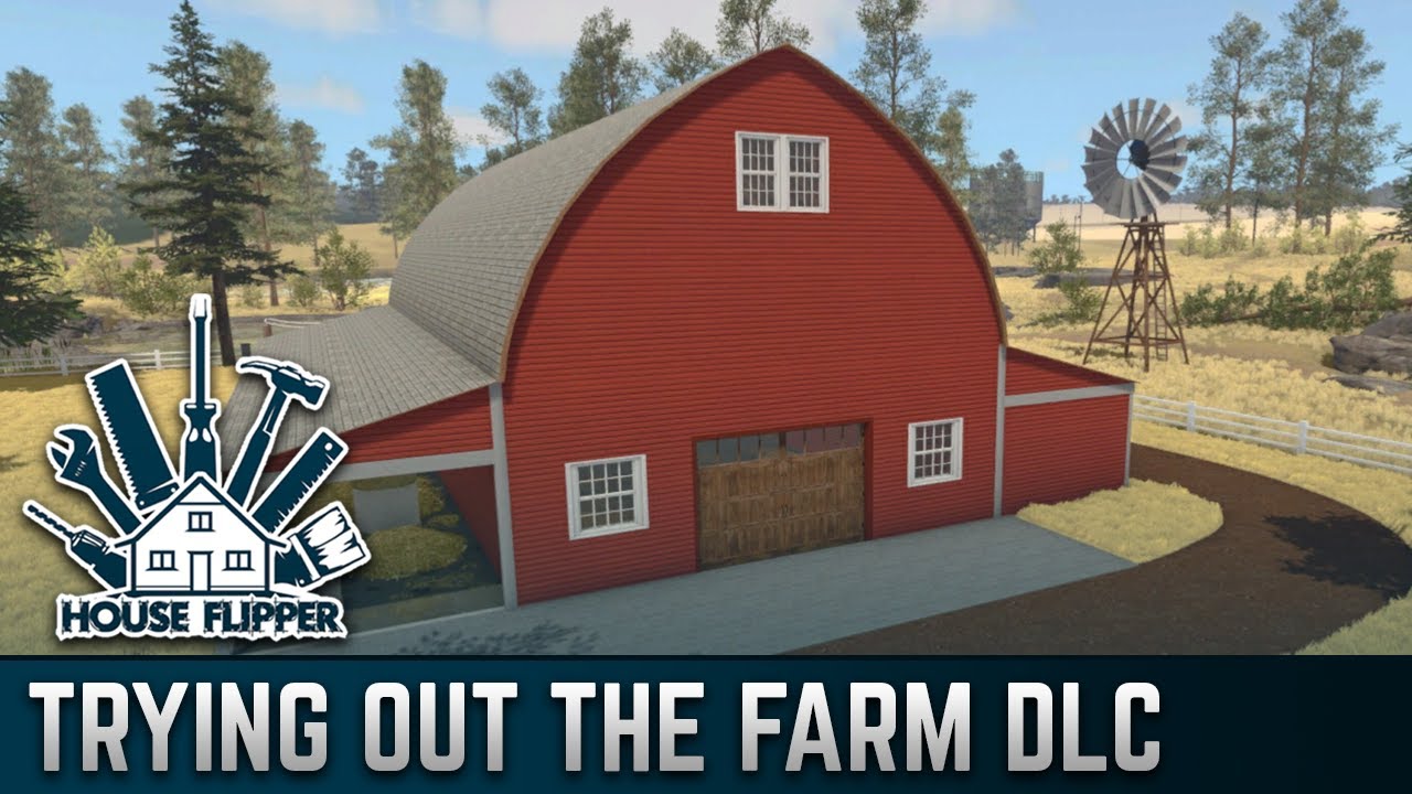 Trying Out the Farm DLC | House Flipper - YouTube