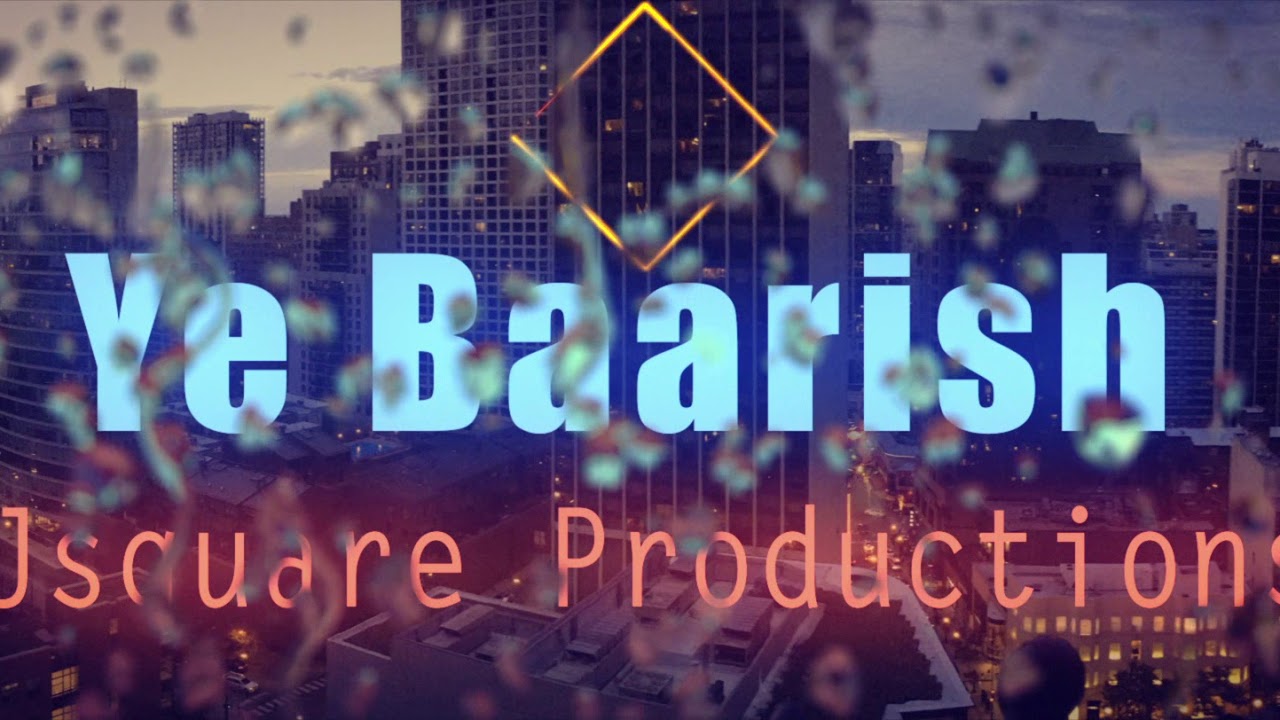 Ye Baarish | Darshan Raval | JASH JA!N | Jsquare Cover | 2017 Love Song ...