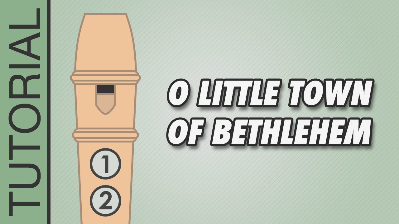 O Little Town of Bethlehem 🎄 Recorder Notes Tutorial 🎄 EASY Christmas ...