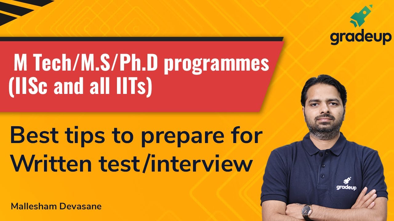 Best Written Test Interview Tips To Prepare For M Tech M S Ph D From best-written-test-interview-tips-to-prepare-for-m-tech-m-s-ph-d-from
