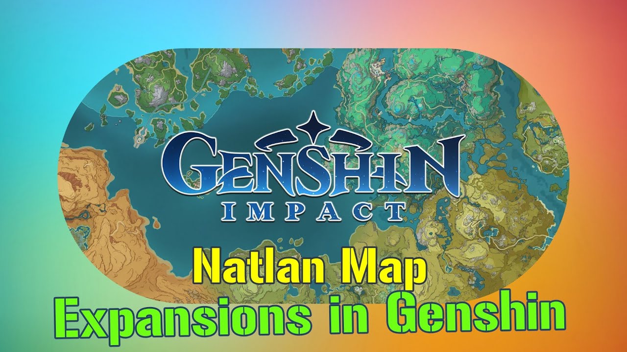 Unlocking Natlan: What to Expect in Genshin Impact's Upcoming Map ...