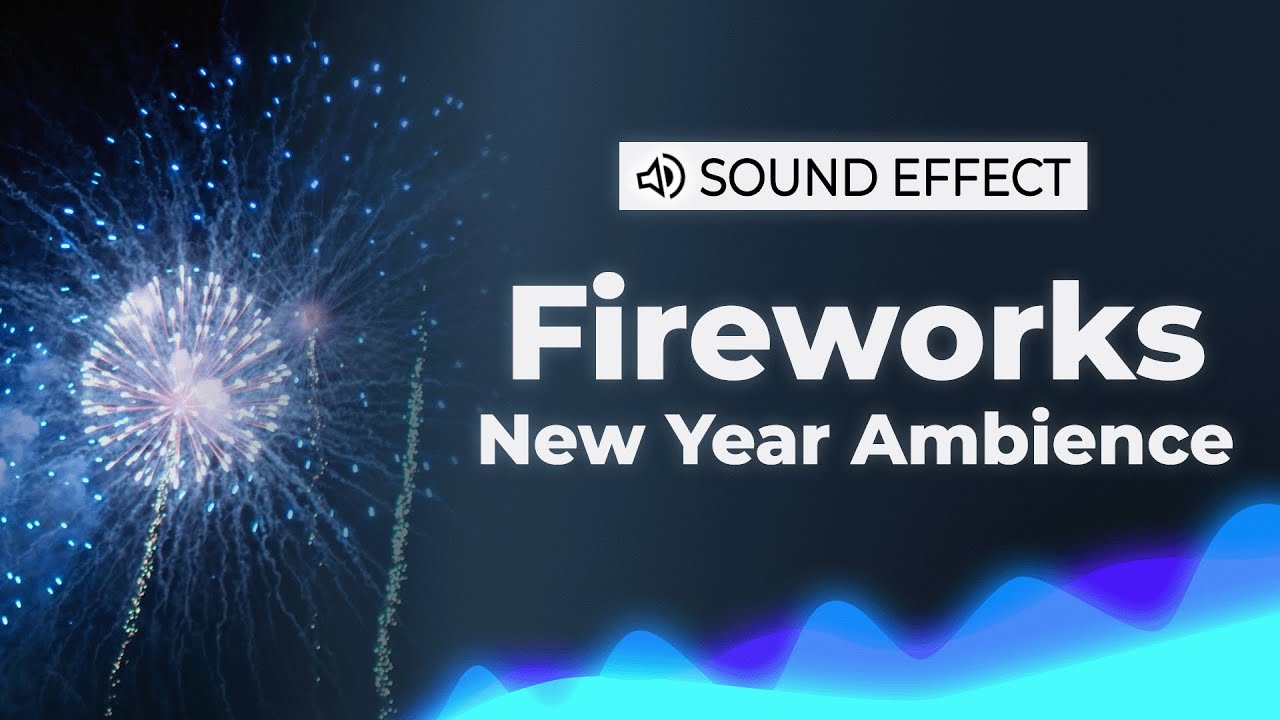 New Year Firework Ambience Sound Effect | SFX - YouTube