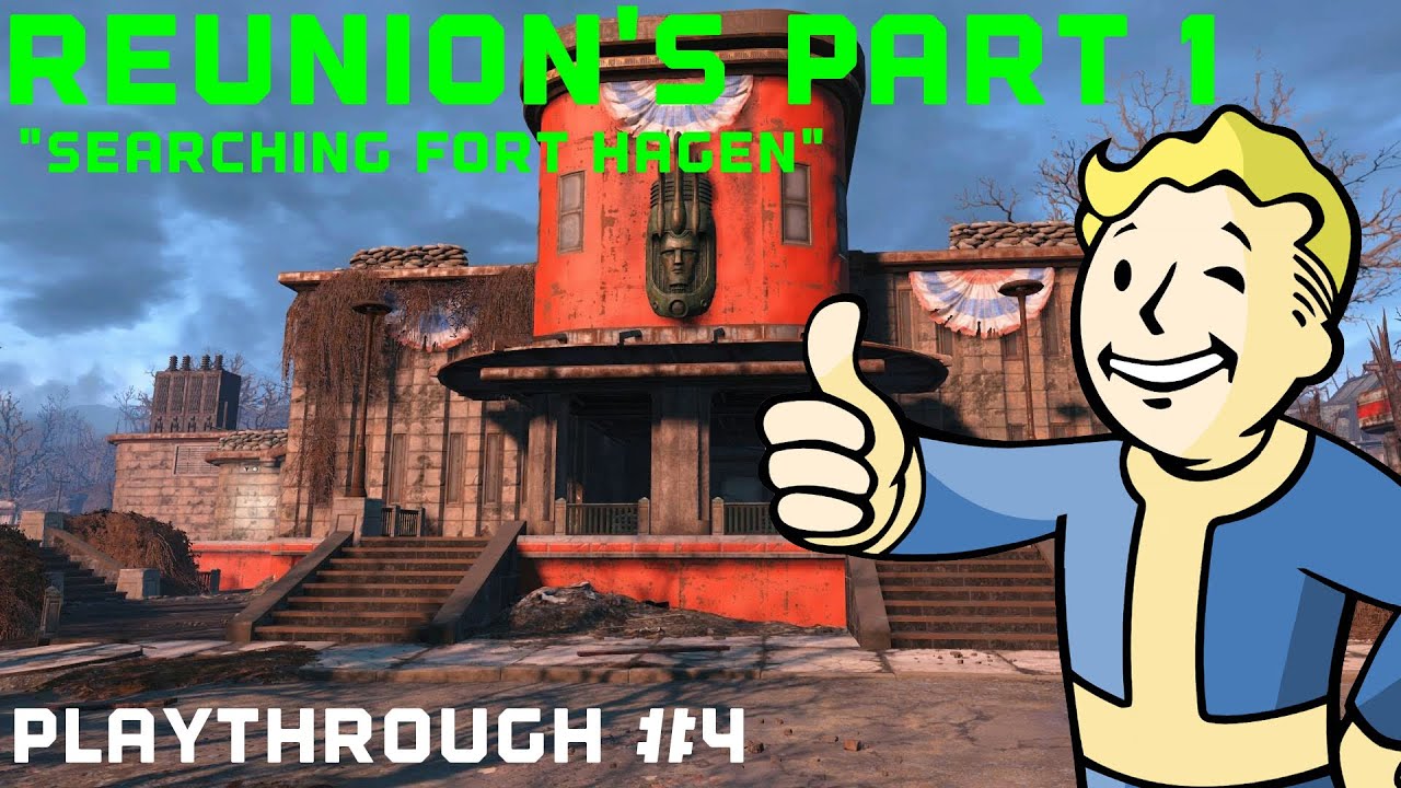 Fallout 4 - Reunions Part 1 "Searching Fort Hagen" :: Playthrough #4 ...