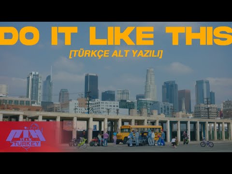 P1HARMONY - DO IT LIKE THIS [TÜRKÇE ALT YAZILI]