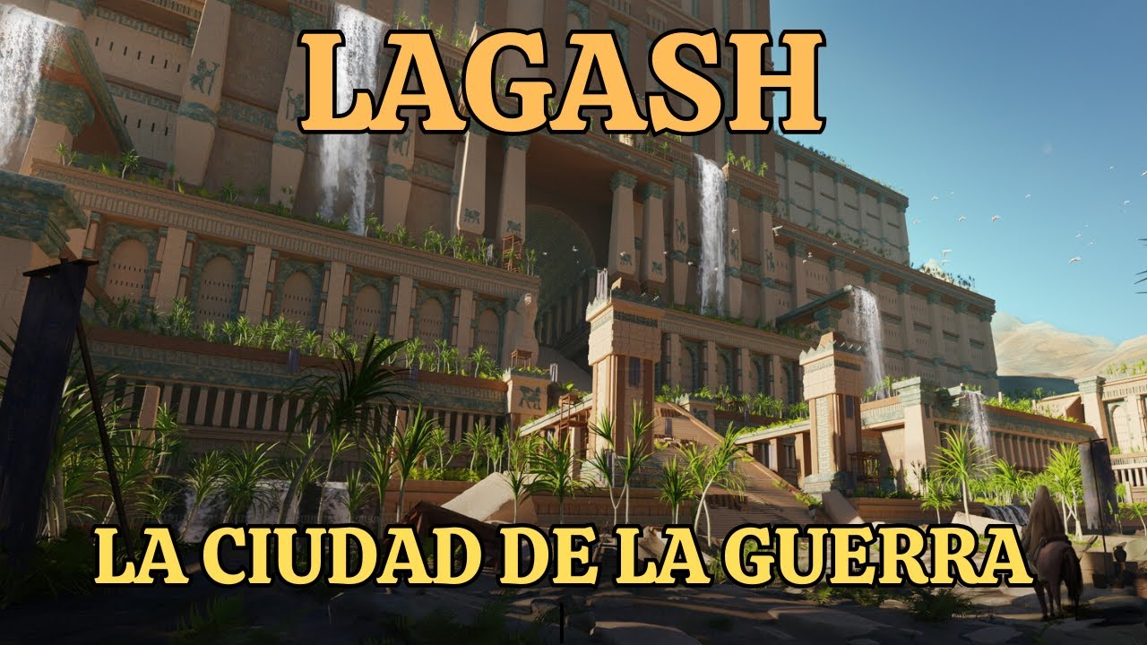 LAGASH y la PRIMERA GUERRA DE LA HISTORIA - YouTube