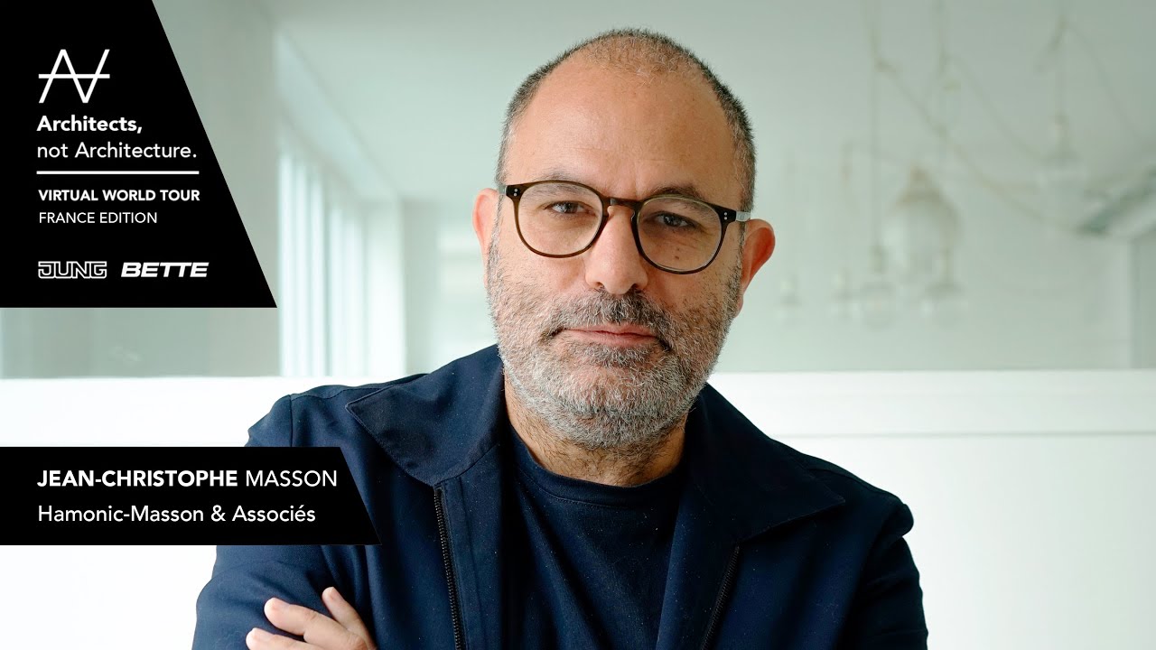 Jean-Christophe Masson - Upbringing and influences in architecture ...