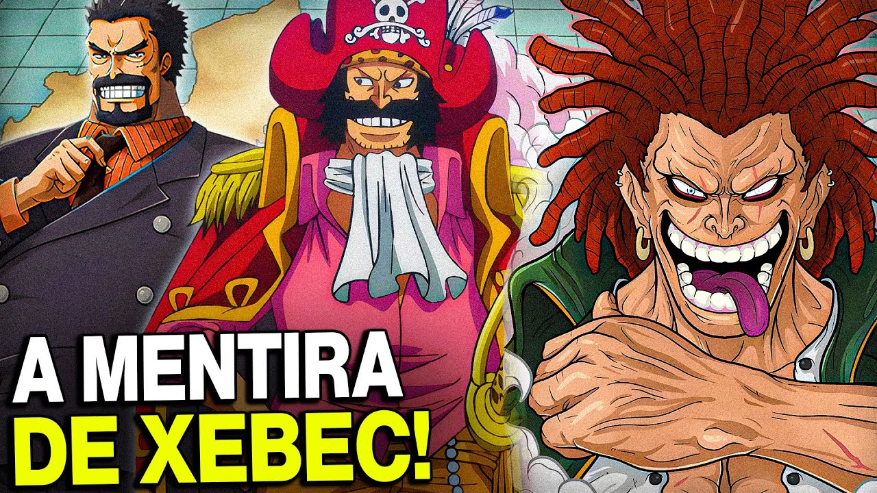 A Grande MENTIRA Por Trás de Rocks D. Xebec - YouTube