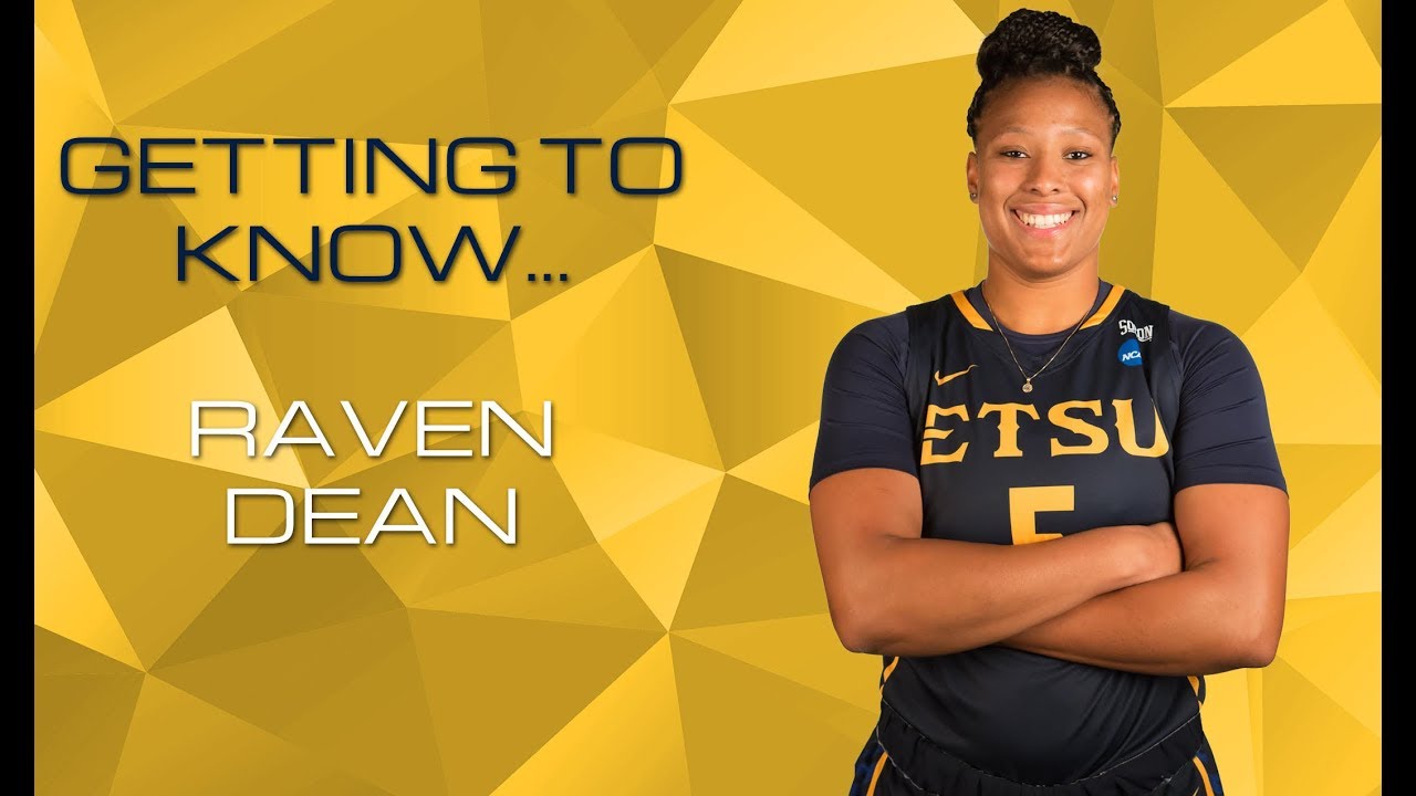 Getting to Know ETSU Women's Basketball 2017: Raven Dean - YouTube