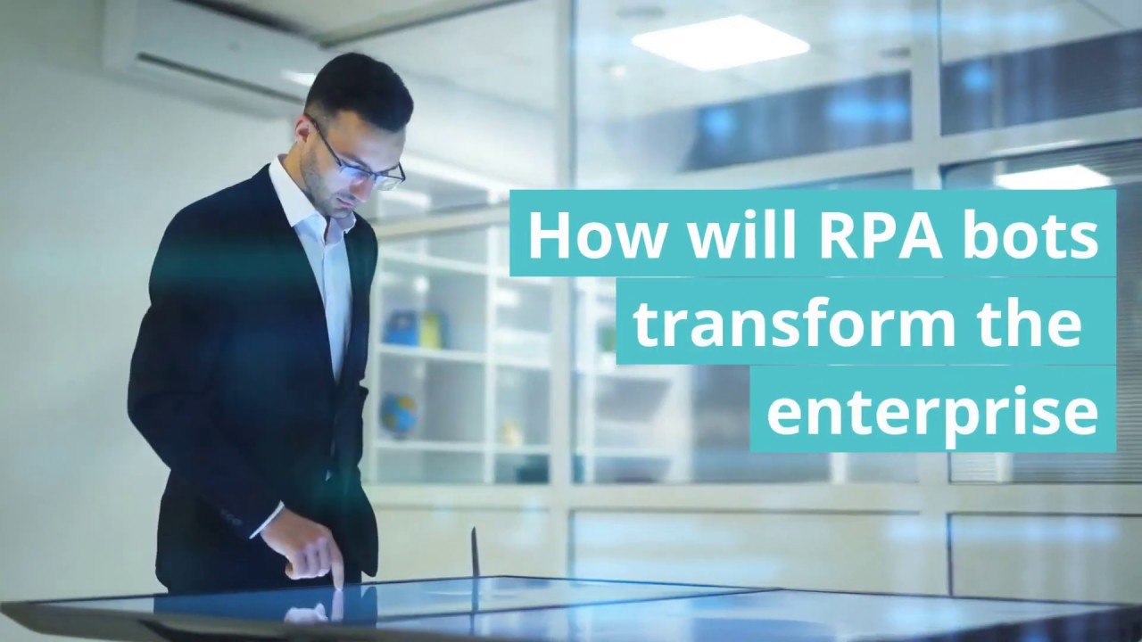 How Will RPA Bots Transform The Enterprise - YouTube