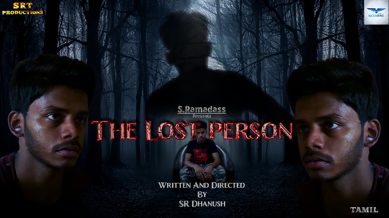 The Lost Person - Short Film | Official | Tamil | SRT Productions | SR ...