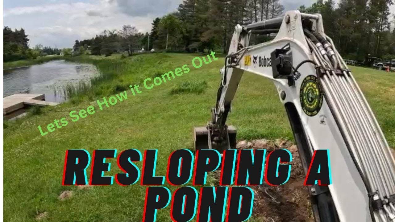 Resloping a pond and making fire pit area - YouTube