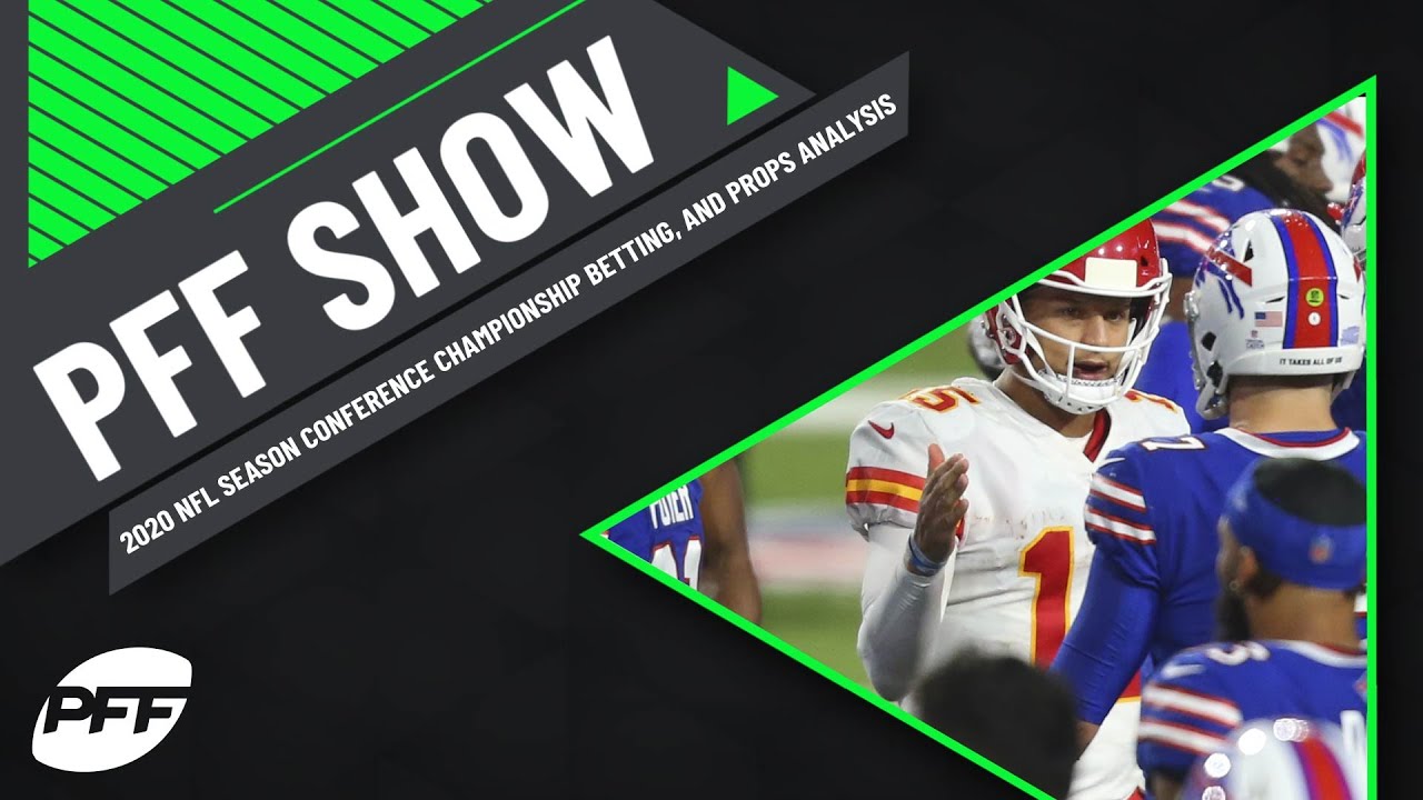 2020 NFL Season Conference Championships PFF Pregame Show: Betting and ...