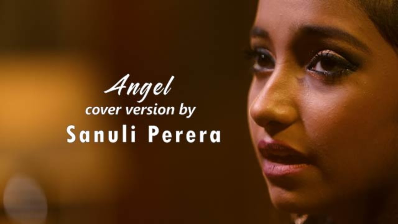Angel | Cover By Sanuli Perera | Sarah Mclachlan - YouTube