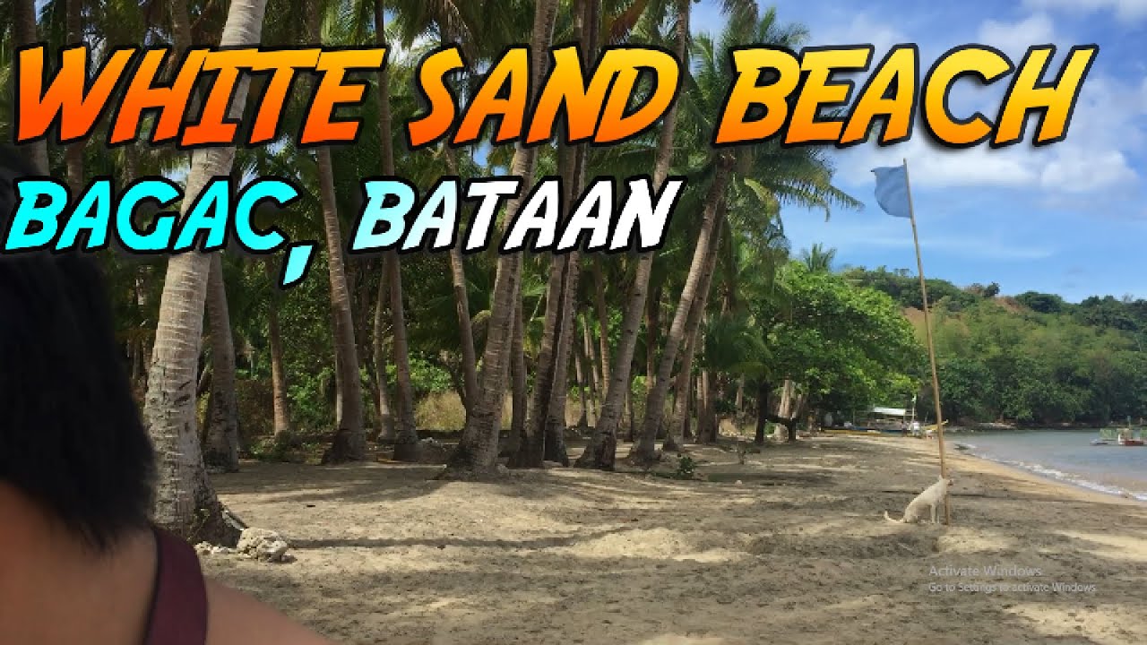 WHITE SAND BEACH in BAGAC, BATAAN | SUMMER TRIP | 2022 - YouTube