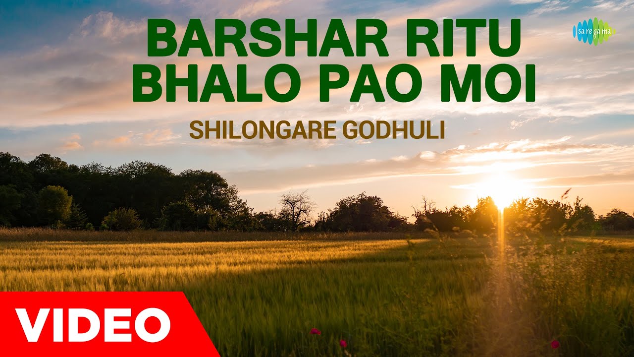 Barshar Ritu Bhalo | Mayukh Hazarika | Assamese Song | অসমীয়া গান ...