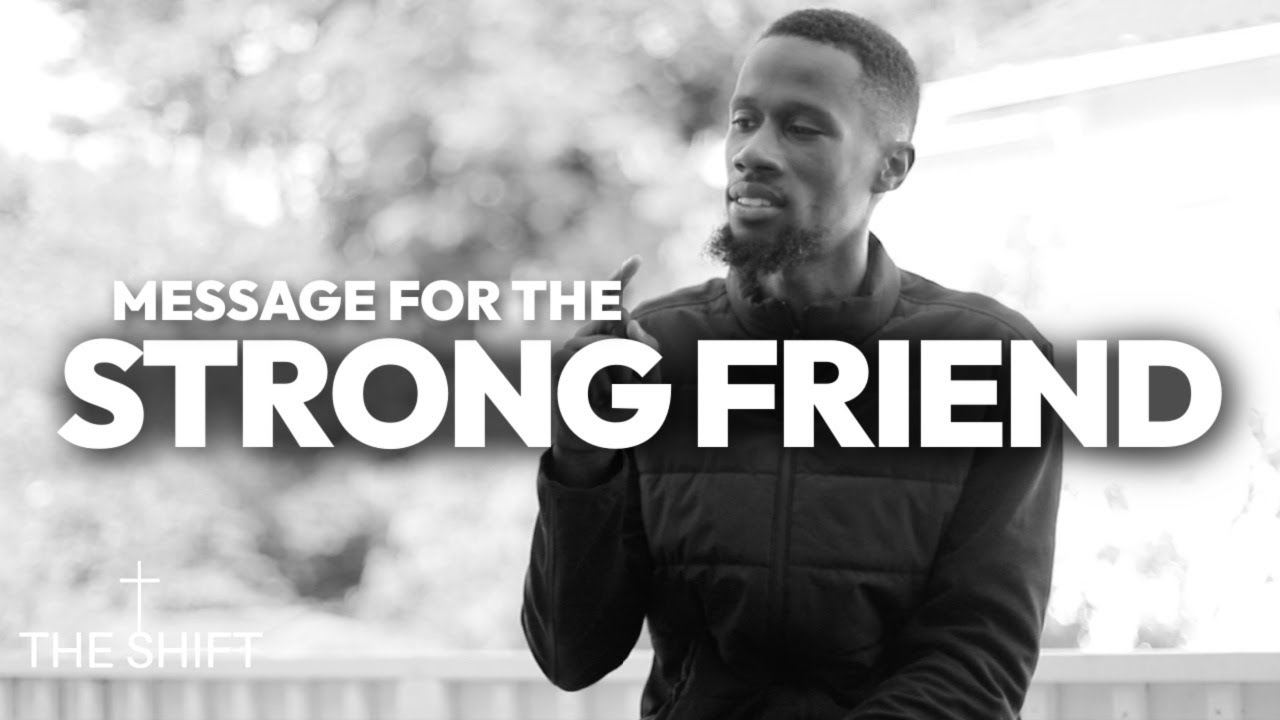 MESSAGE FOR "THE STRONG FRIENDS" - YouTube