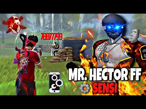 ⚙️ SENSIBILIDAD de MR. HECTOR FF 👺 / Free Fire 2024 - YouTube