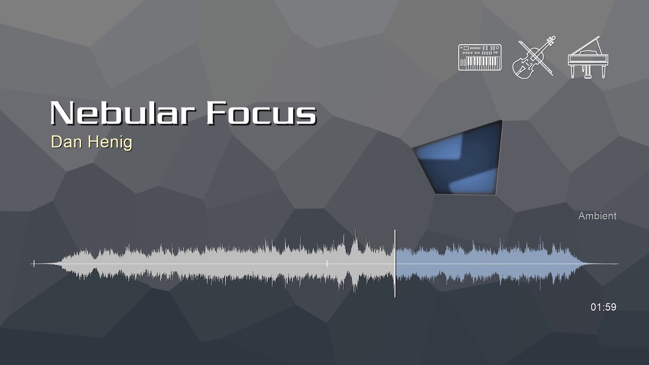 Nebular Focus • Dan Henig | Free No Copyright Music - YouTube