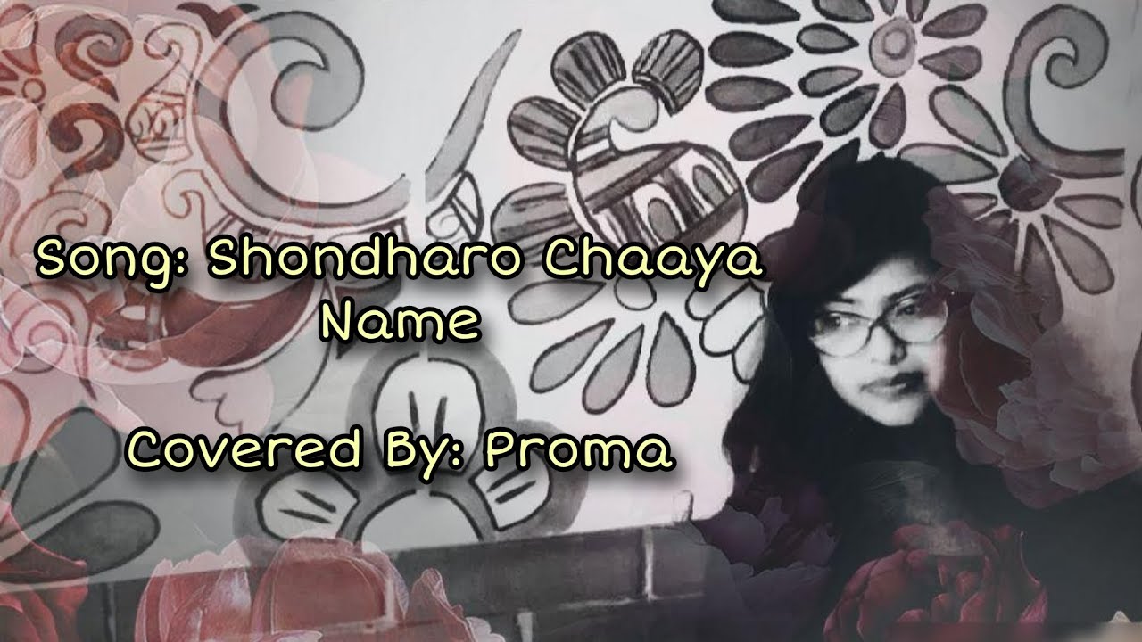 Shondharo Chaaya Name || Covered By Proma || Stage Performance.. - YouTube