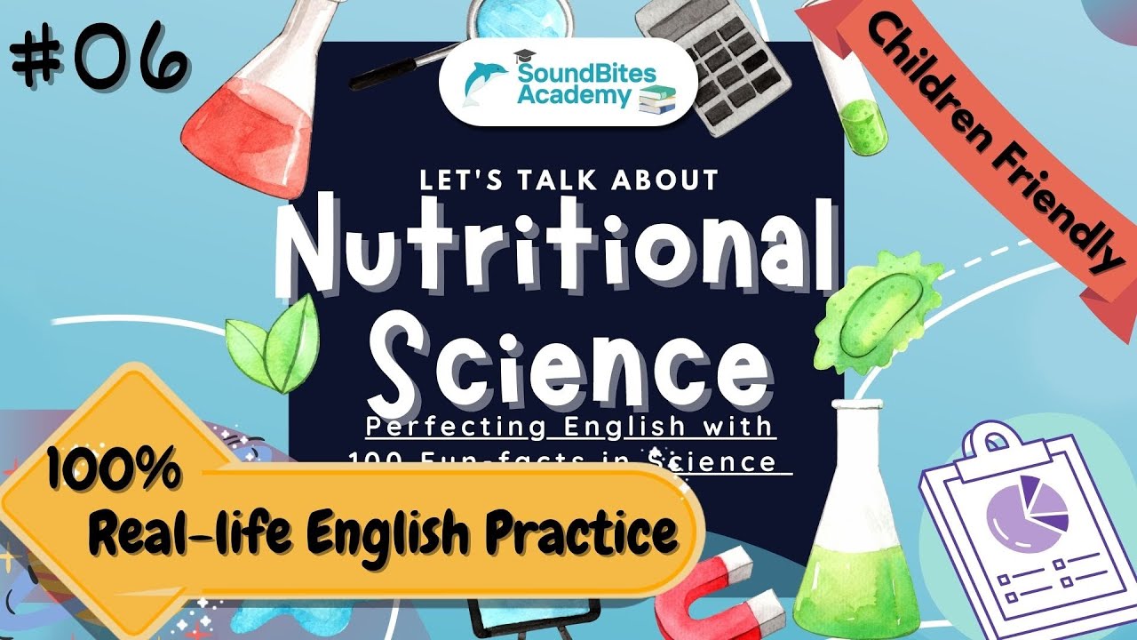 [100 Science Facts in a Nutshell] 🍊 Nutritional Science | Ep. 6 - YouTube