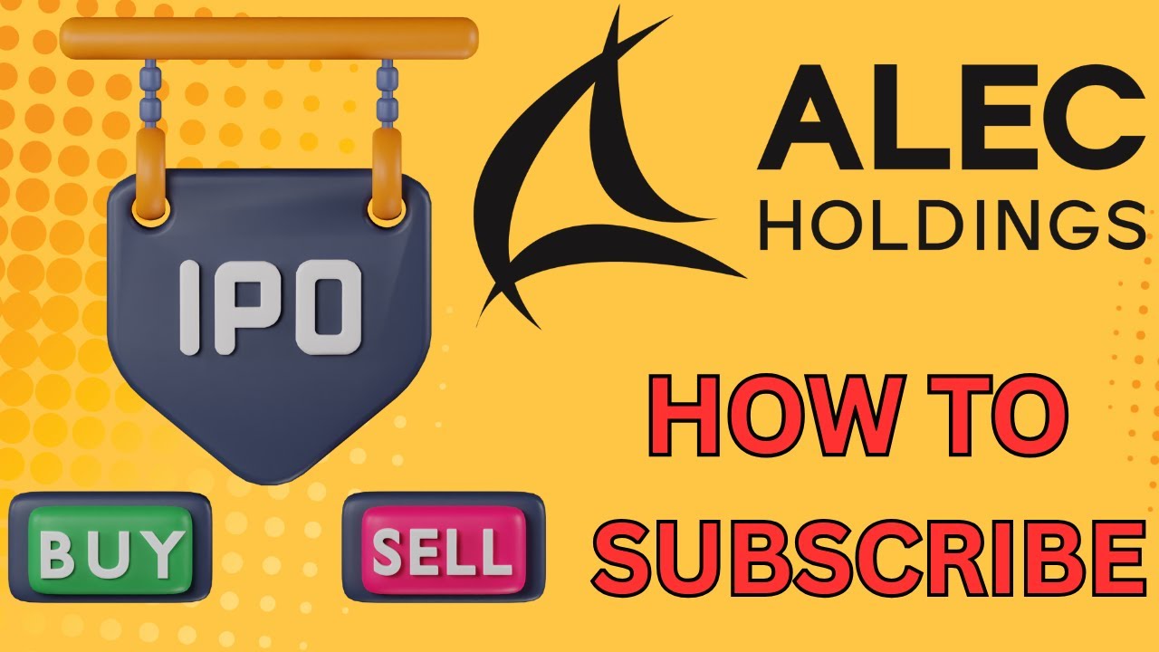 How To Subscribe & Sell ALEC HOLDINGS IPO | Step By Step - YouTube