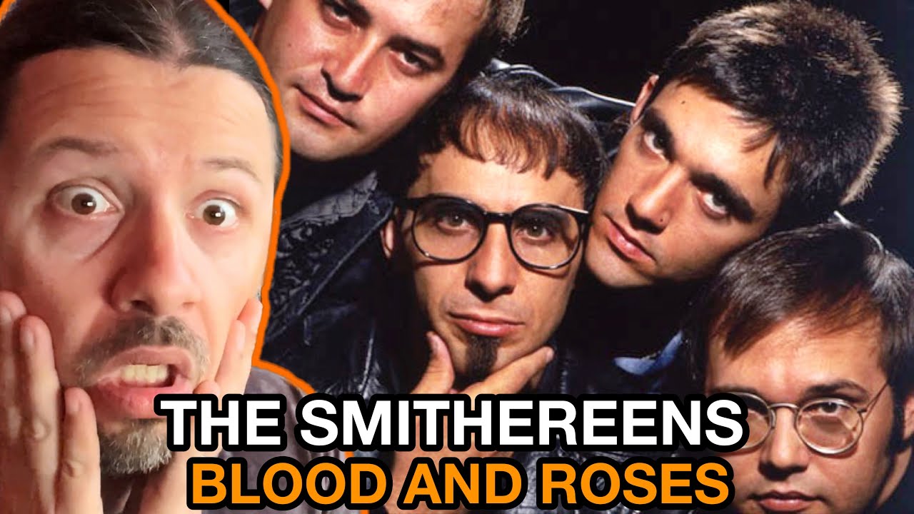 🩸🌹 THE SMITHEREENS Blood And Roses | REACTION - YouTube