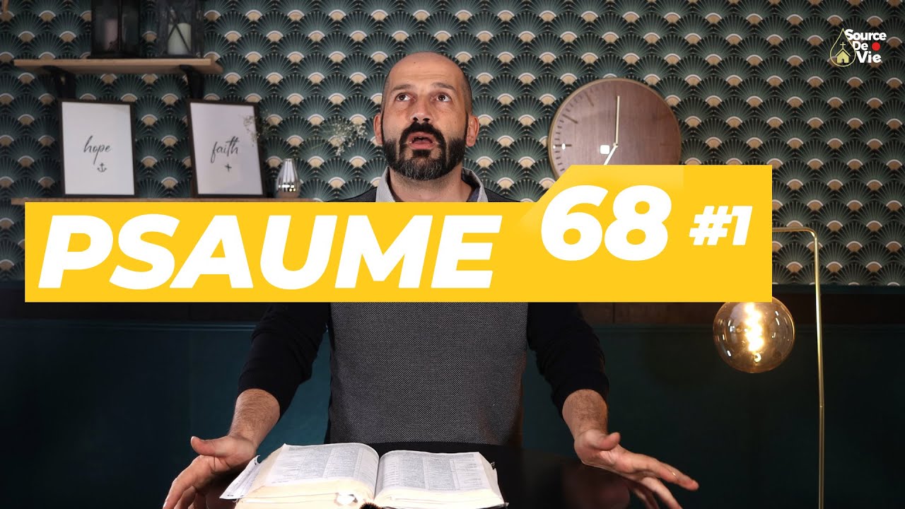 Un Jour, Un Psaume - Psaume 68 #1 - YouTube