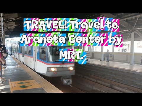 TRAVEL! Travel to Araneta Center by MRT. - YouTube