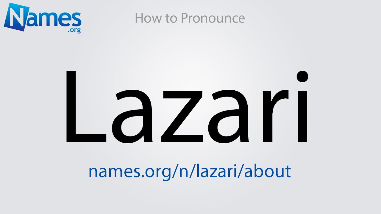 How to Pronounce Lazari - YouTube