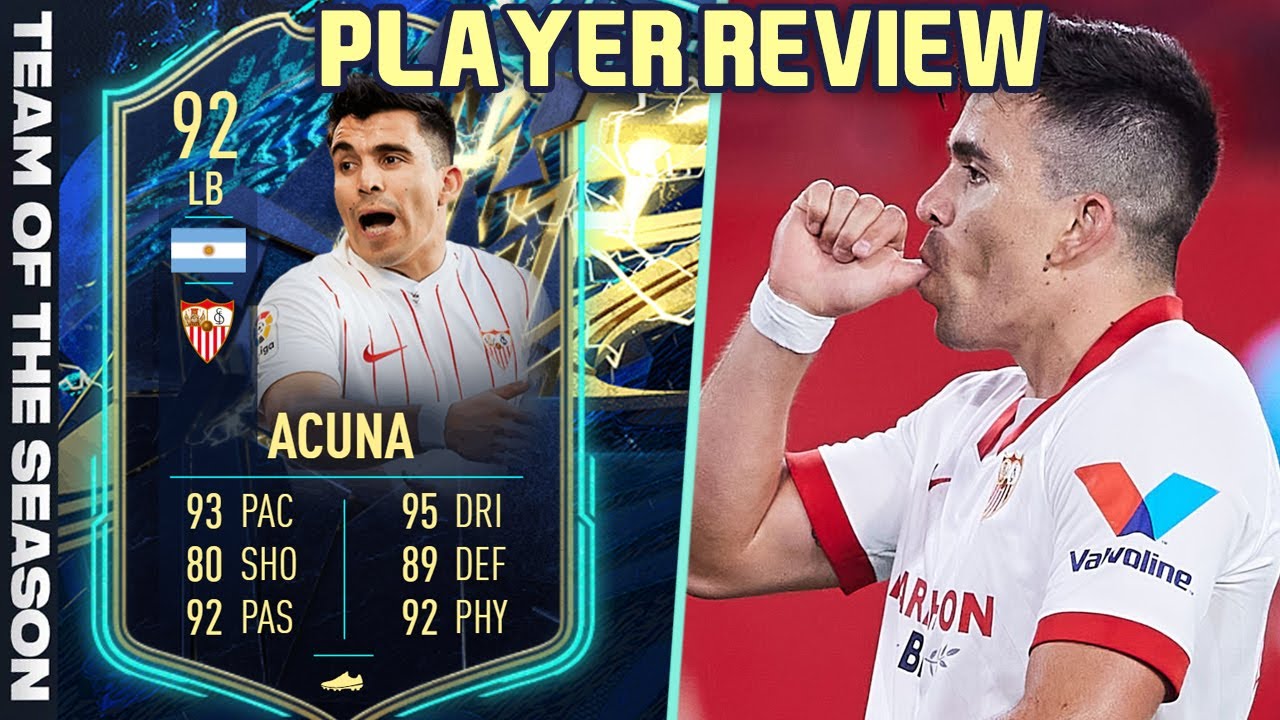 EL HUEVO! 🔥 92 TOTS MARCOS ACUNA PLAYER REVIEW! FIFA 22 ULTIMATE TEAM ...
