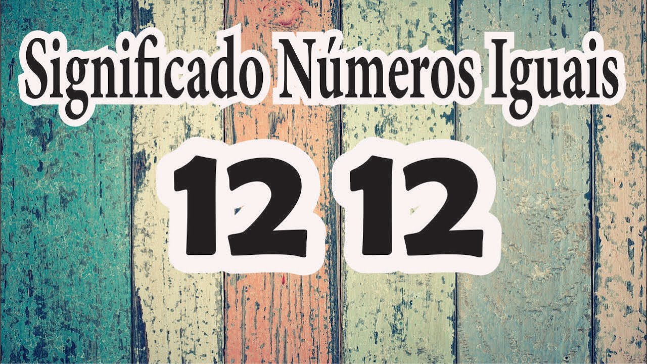 12 12 SIGNIFICADO | Mensagem Secreta do Anjo 12 12 | NUMEROLOGIA - YouTube