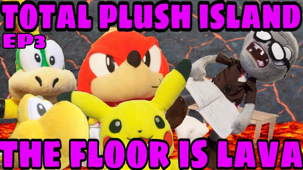 Total plush island EP3 the floor is lava (a plush gator film) - YouTube