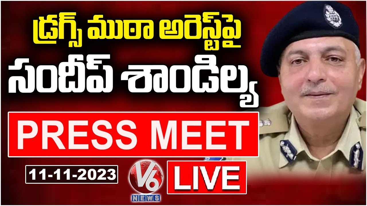 IPS Sandeep Sandilya Press Meet LIVE | V6 News - YouTube
