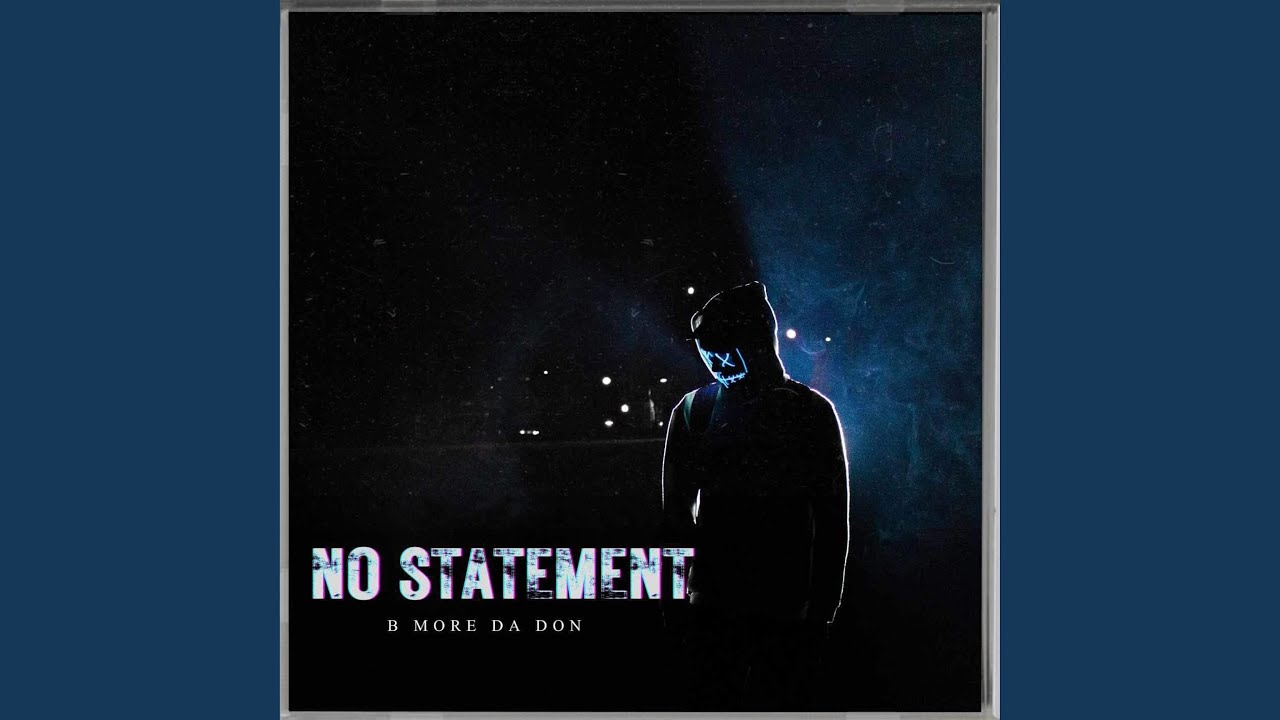 No Statement - YouTube