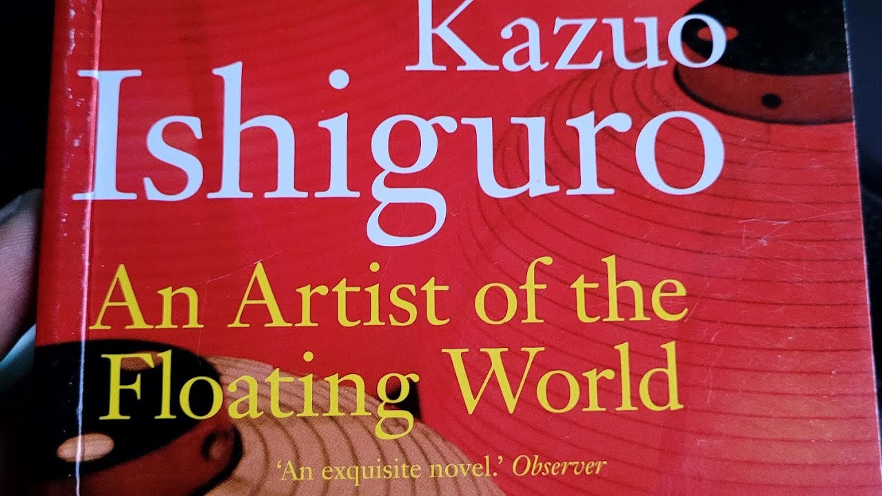 ENGLISH KCSE ARTIST OF THE FLOATING WORLD by KAZUO ISHIGURO PLOT ...