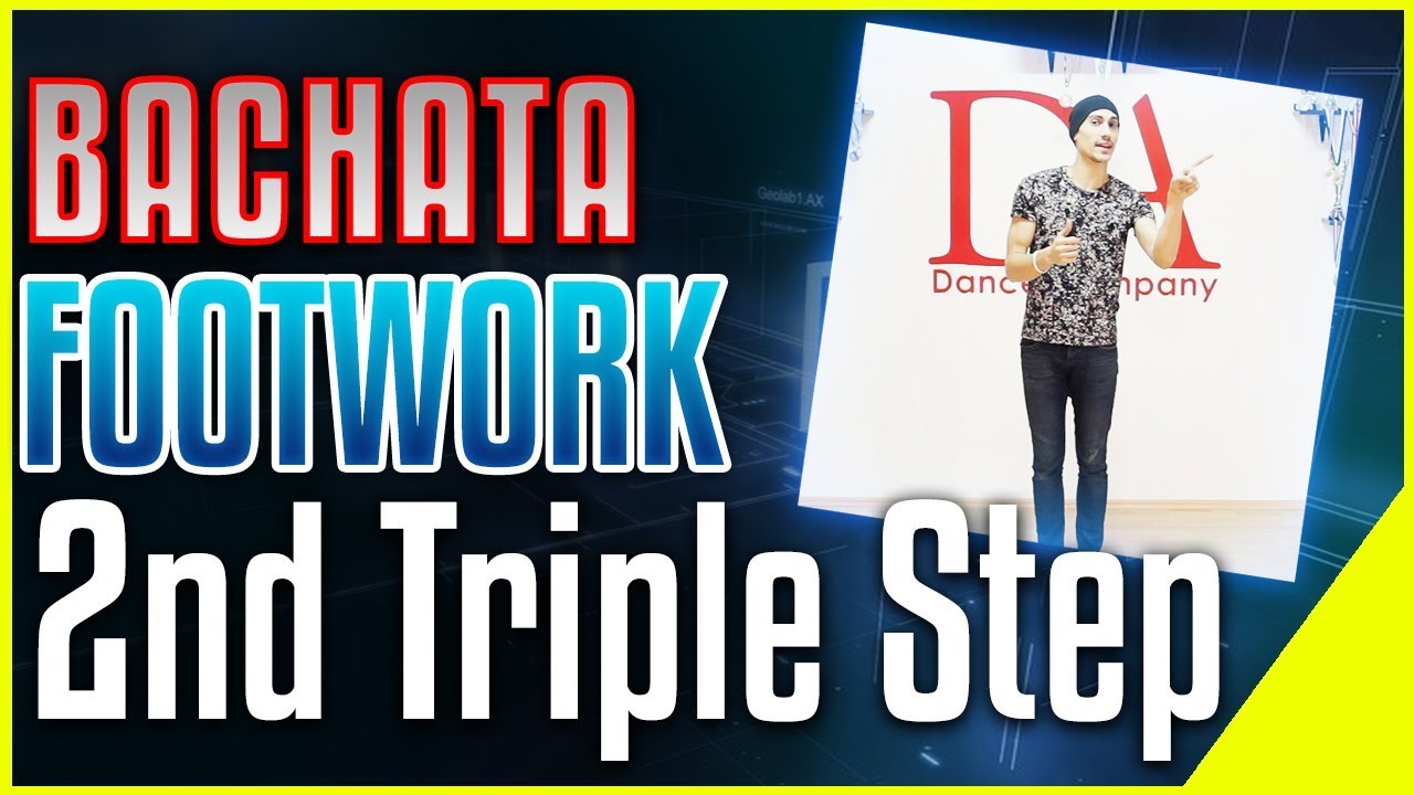 Bachata Footwork Steps Tutorial 01 : Triple Step 2 | Intermediate Bachata Tutorials 2018 | by ...