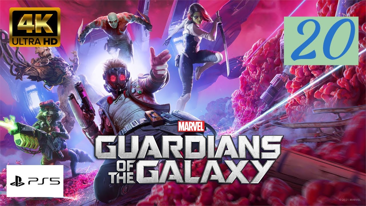 Marvel's Guardians of the Galaxy (PS5) - Part 20 - 4K UHD - Playthrough ...