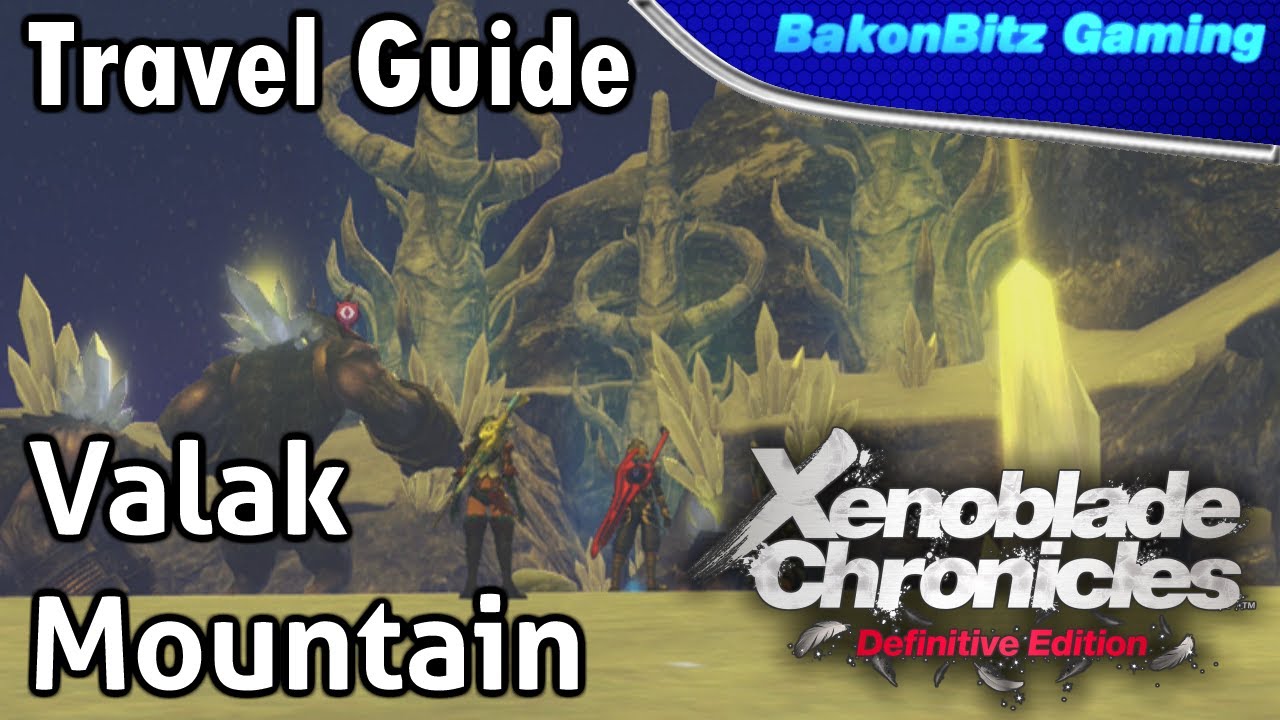 [Walkthru] Xenoblade Chronicles: Definitive Edition - Travel Guide ...