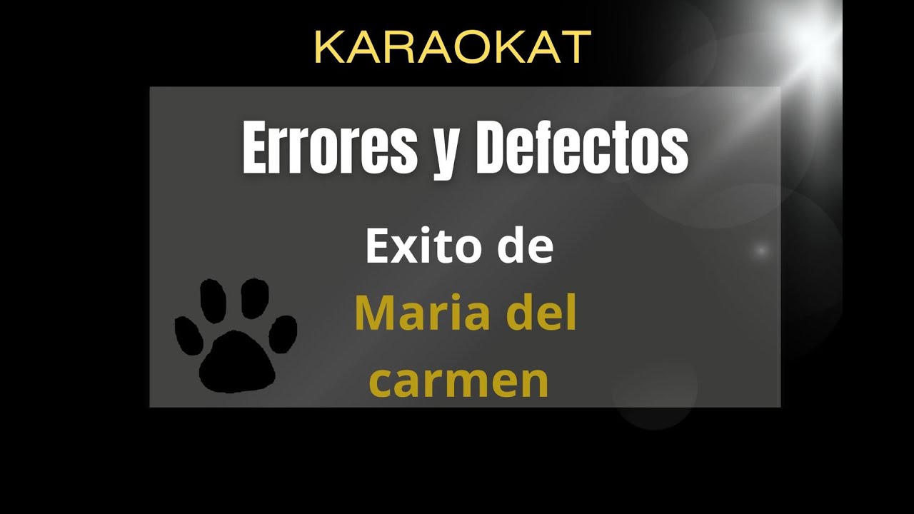 Errores y defectos - Maria del Carmen (Karaoke) - YouTube